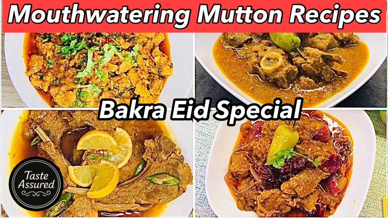 4 Bakra Eid Special Mutton Recipes | Eid Ul Adha Dawat Recipes | Taste ...