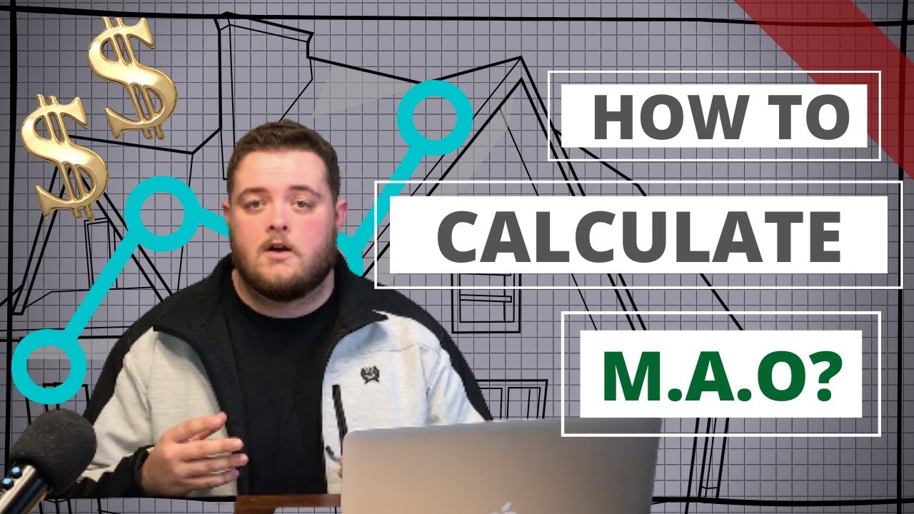How to calculate your MAO on any property - YouTube