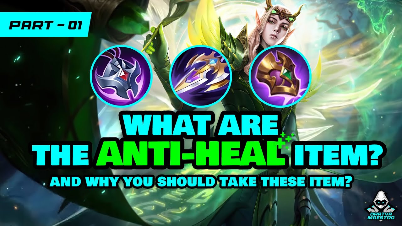 What Are The Anti-Heal Items in Mobile Legends I Part 01 I ...