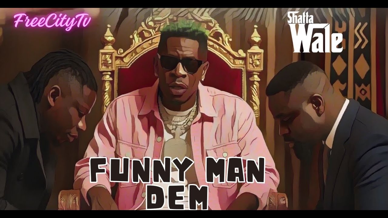 Shatta Wale _Funny Man Dem ( Shatta’s Diary )🔥🔥🔥 - YouTube