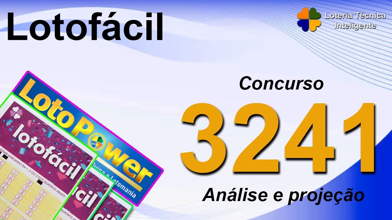 ANÁLISE E PROJEÇÃO PARA O CONCURSO 3241 DA LOTOFÁCIL - YouTube