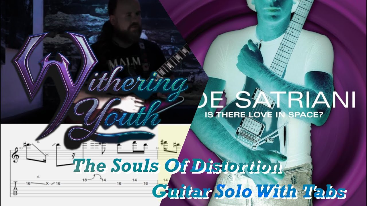 Joe Satriani – The Souls of Distortion | Guitar Solo Cover + On-Screen ...