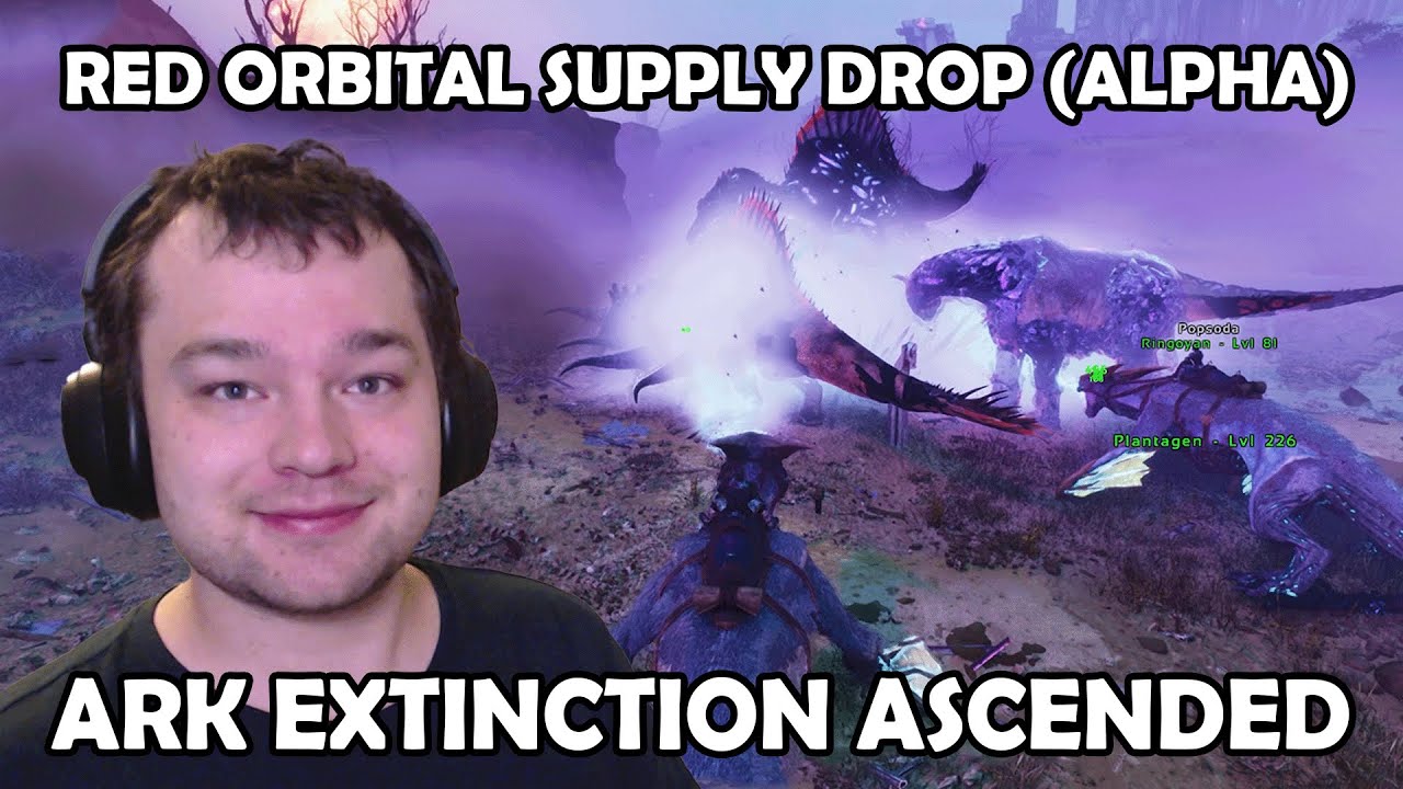 Red Orbital Supply Drop (Alpha) in Ark Extinction Ascended First ...