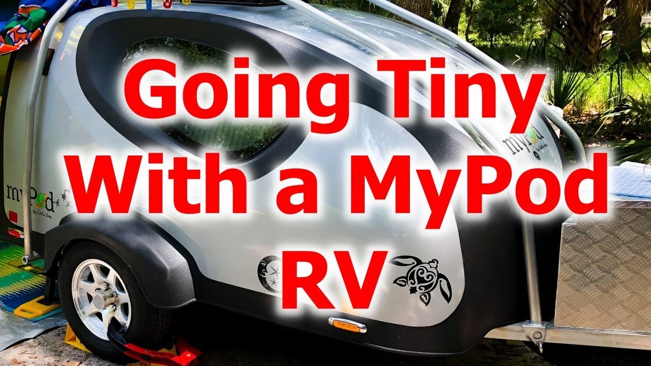 Going Tiny with a MyPod RV - YouTube
