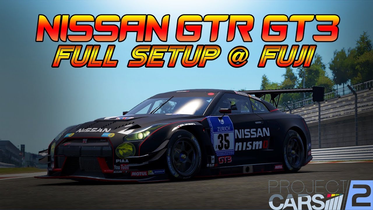 Project Cars 2 | Nissan GTR GT3 Full Race setup @ Fuji - YouTube