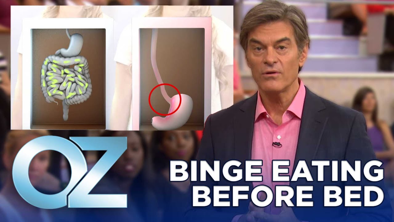 The Effects of Binge-Eating Before Going to Bed | Oz Health - YouTube