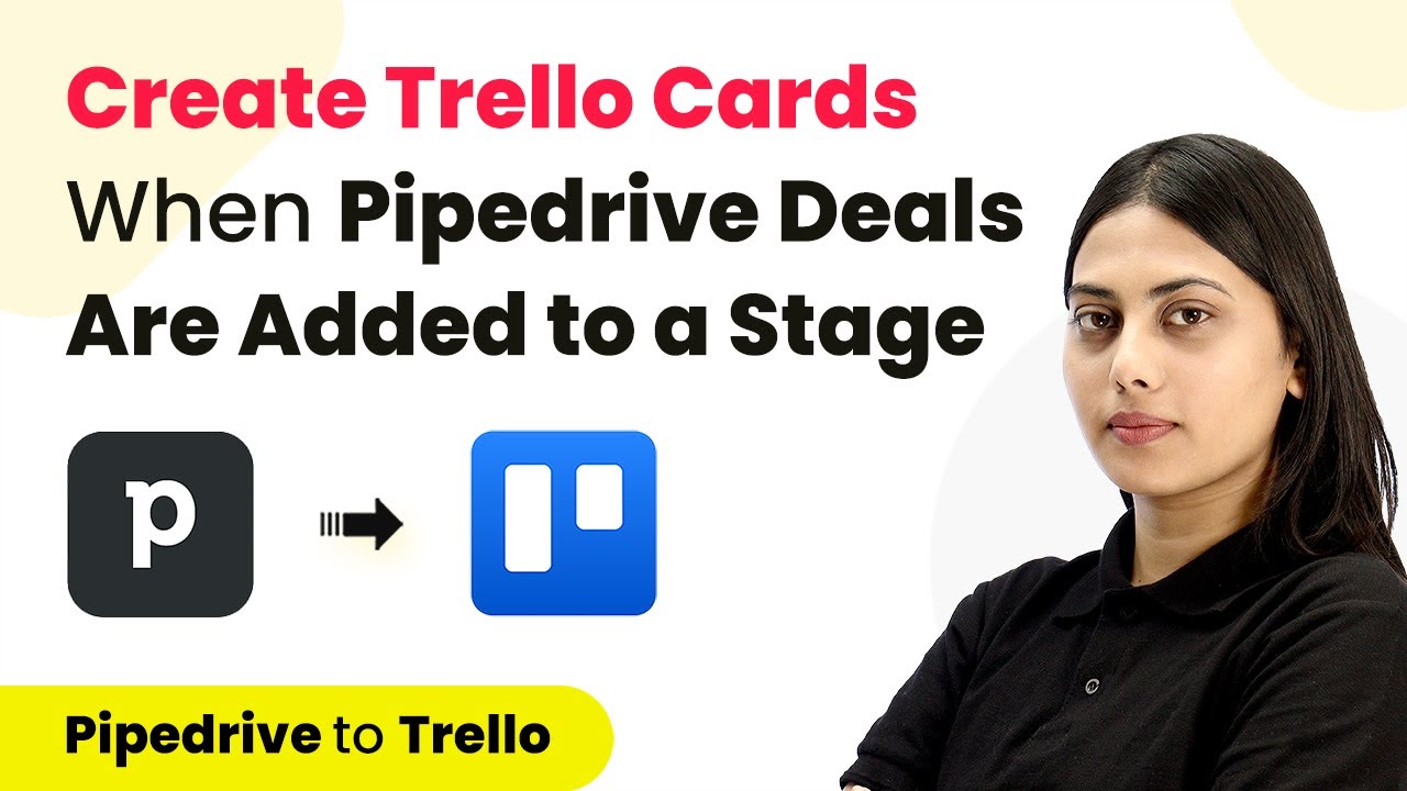 How to Create Trello Cards When New Pipedrive Deals Are Added to a ...