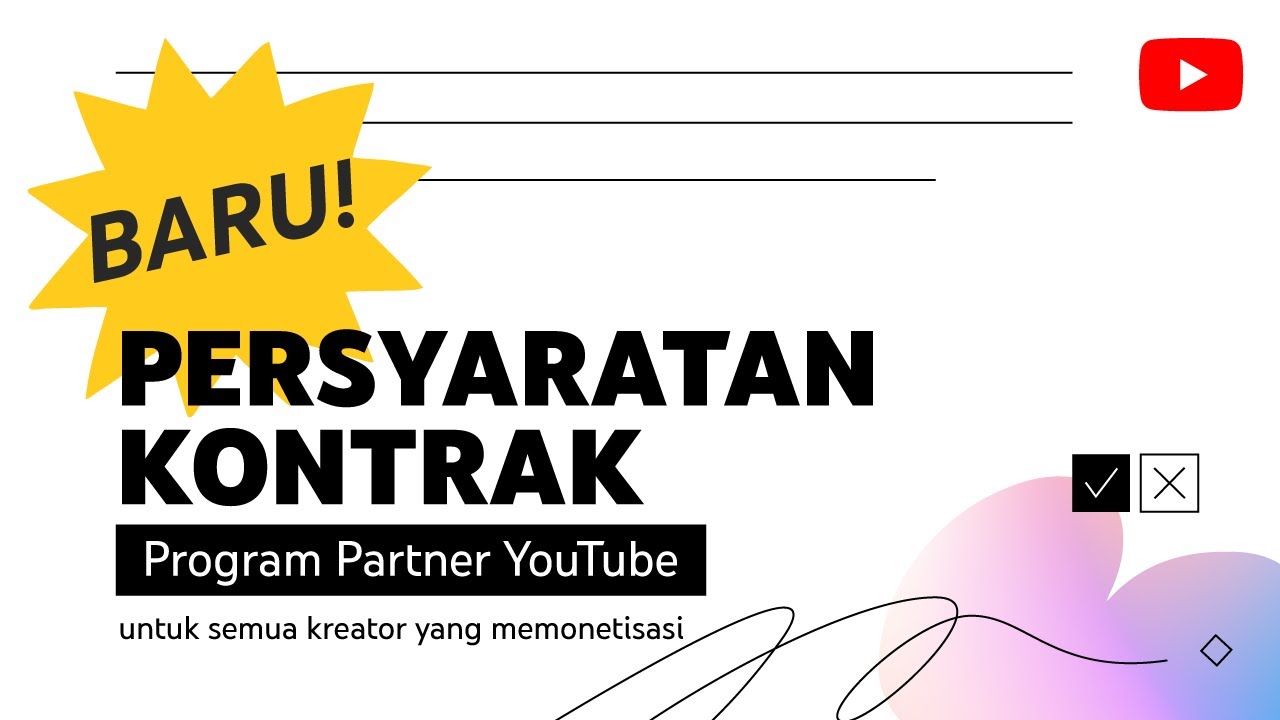 Persyaratan Kontrak Program Partner YouTube Baru untuk semua Kreator ...