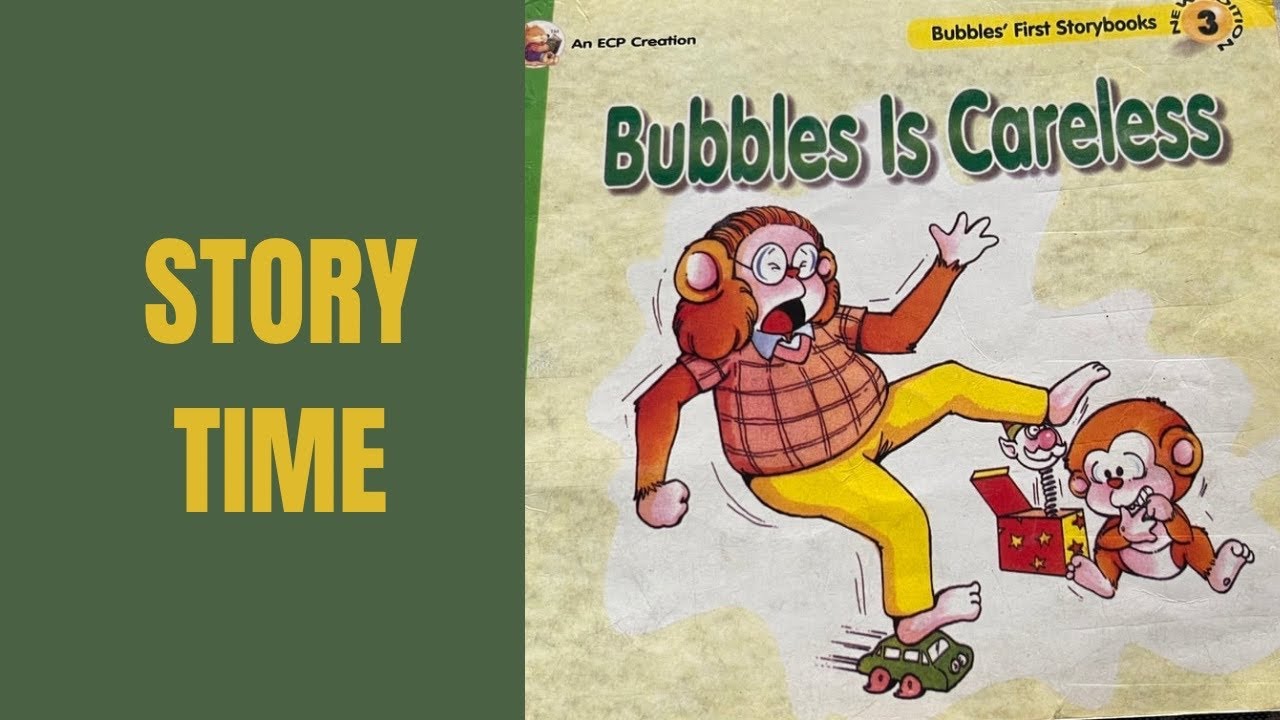 STORY TIME: Bubbles IS Careless - YouTube
