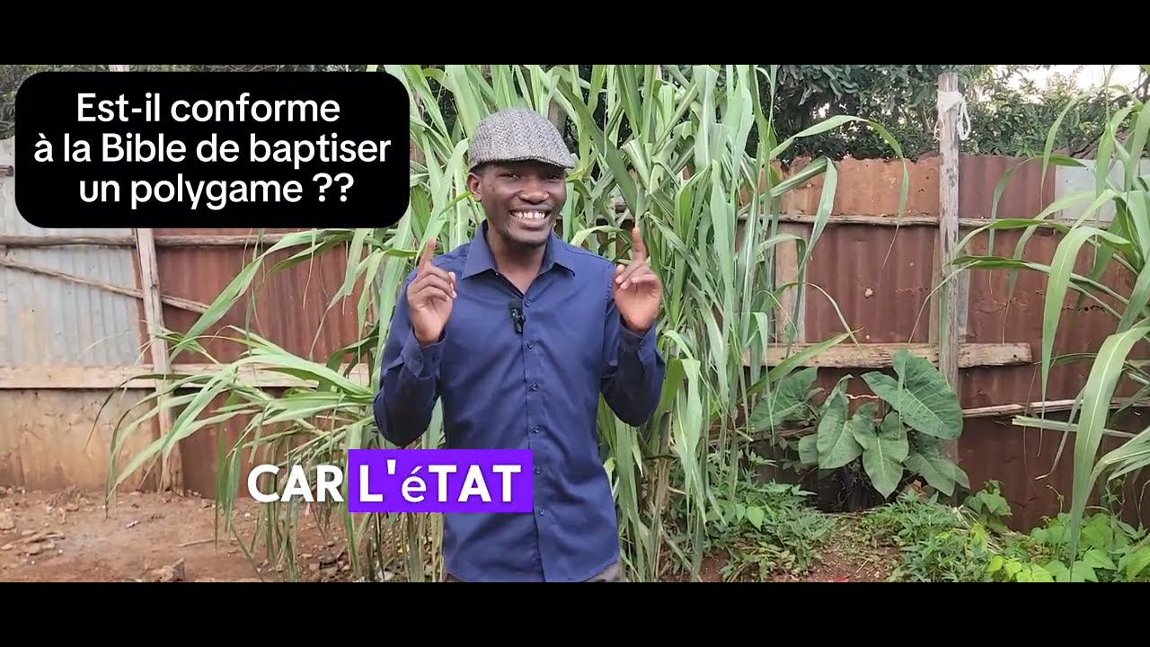 EST-IL CONFORME A LA BIBLE DE BAPTISER UN POLYGAME ? - YouTube