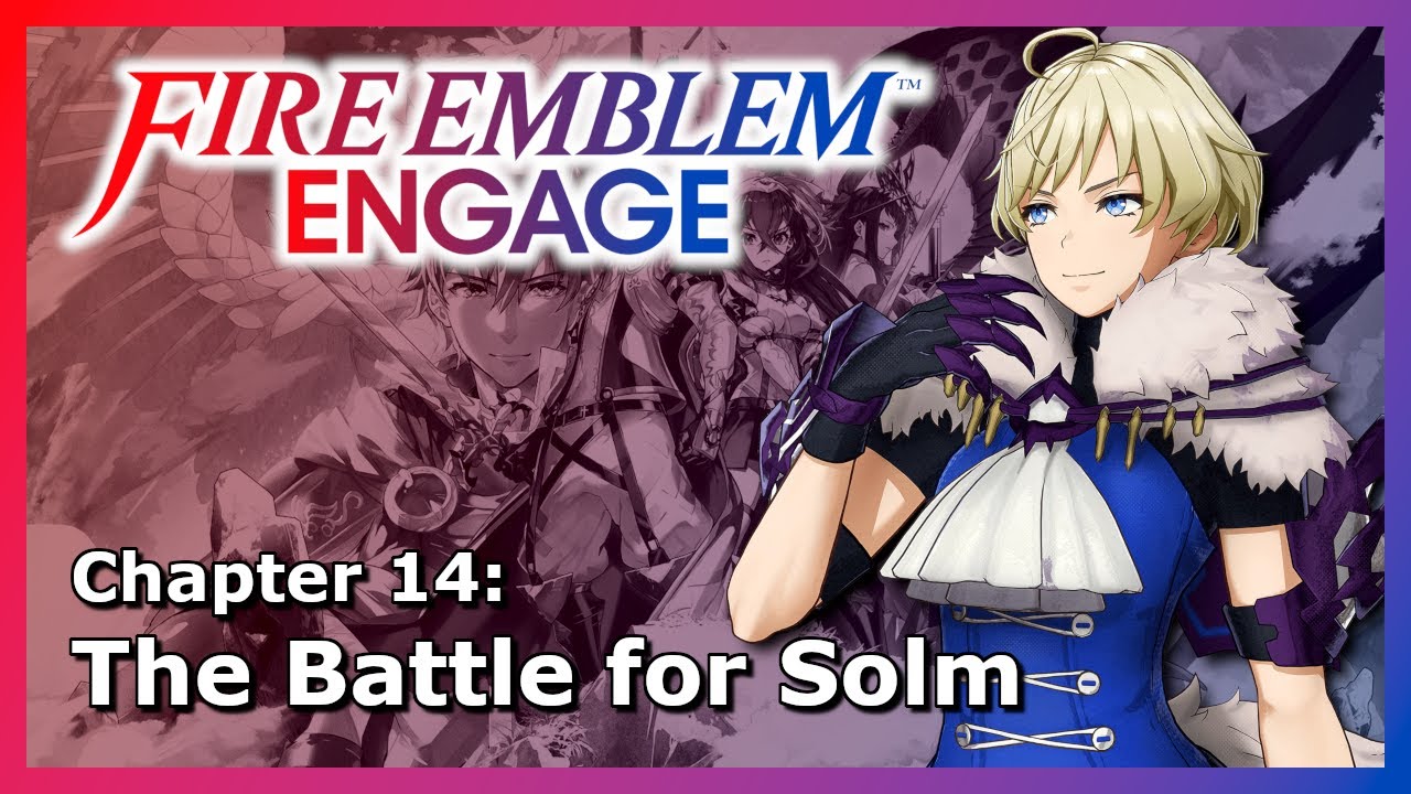 Fire Emblem Engage - Chapter 14 - YouTube