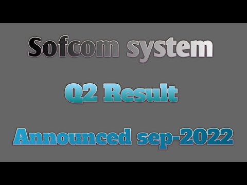 Sofcom system Q2 result Announced sep-2022 - YouTube