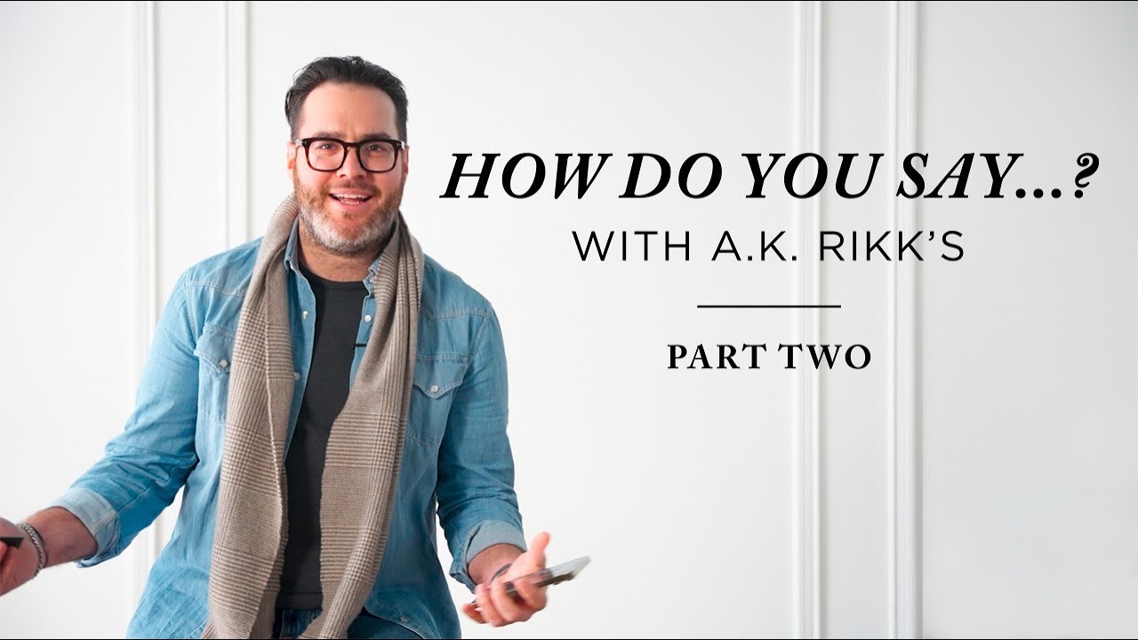 how-do-you-say-part-two-pronouncing-luxury-brand-names-with-a-k