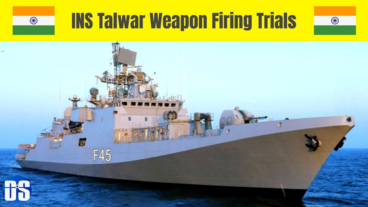 Indian Navy Frigate INS Talwar Weapon Firing Trials - YouTube