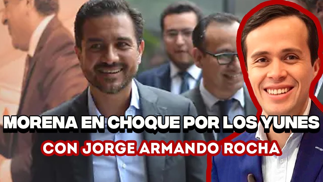 Entra Yunes a Morena y le dan la espalda, analiza Jorge Armando Rocha. - YouTube