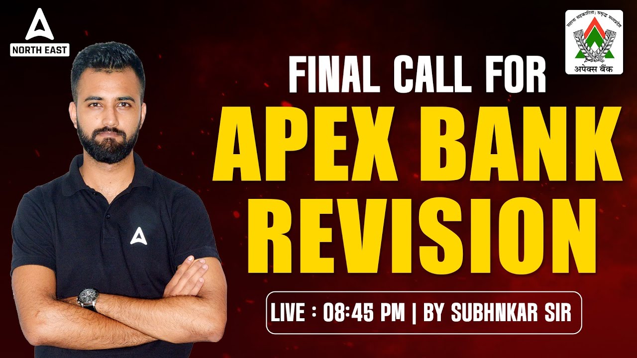 🔥APEX Bank Exam 2024🔥 | Final Call For Revision | By Subhankar Sir ...