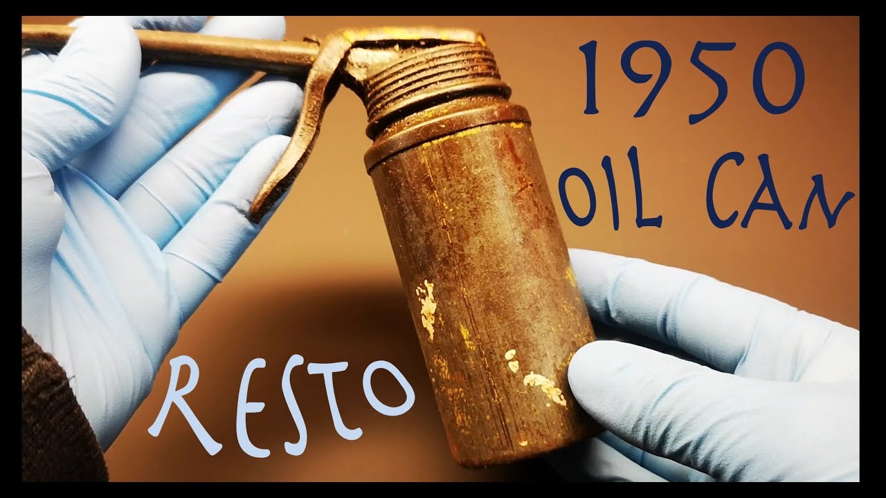 Vintage 1950 Oil Can Restoration - YouTube