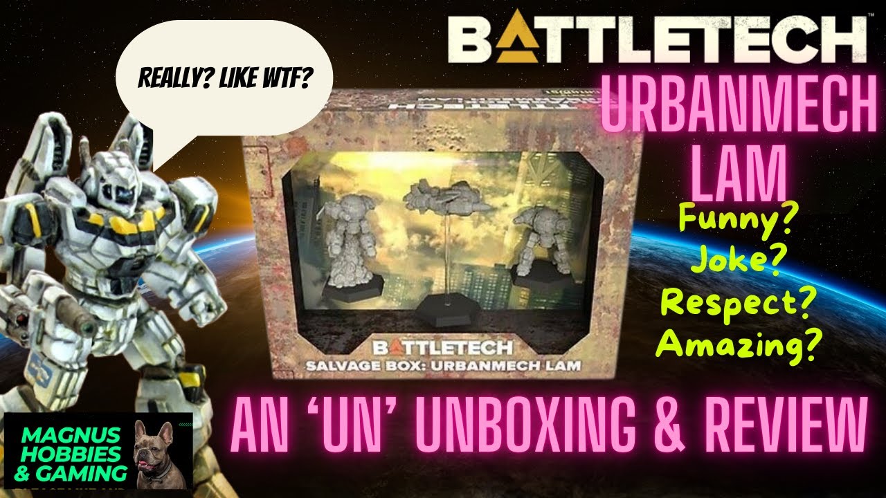 BattleTech UrbanMech LAM Force Pack - Not the video I like to do ...