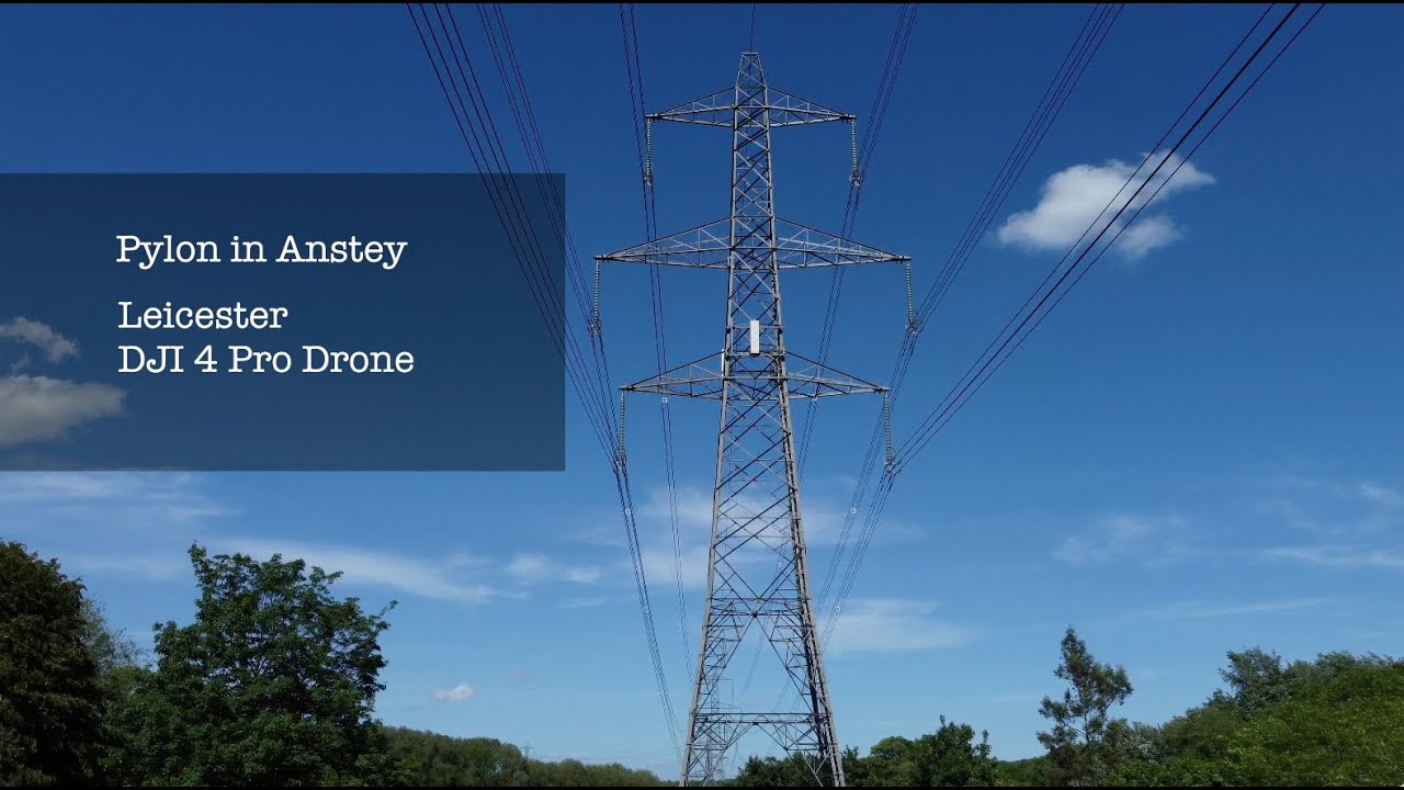 Pylon DJI 4 Pro Anstey Leicester - YouTube