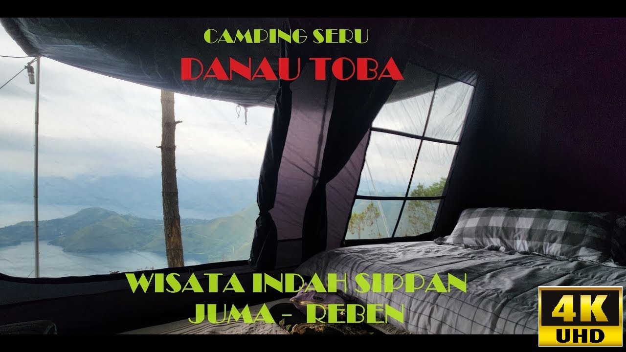 WISATA INDAH SIPPAN JUMA- REBEN Camping keluarga Danau Toba View ...