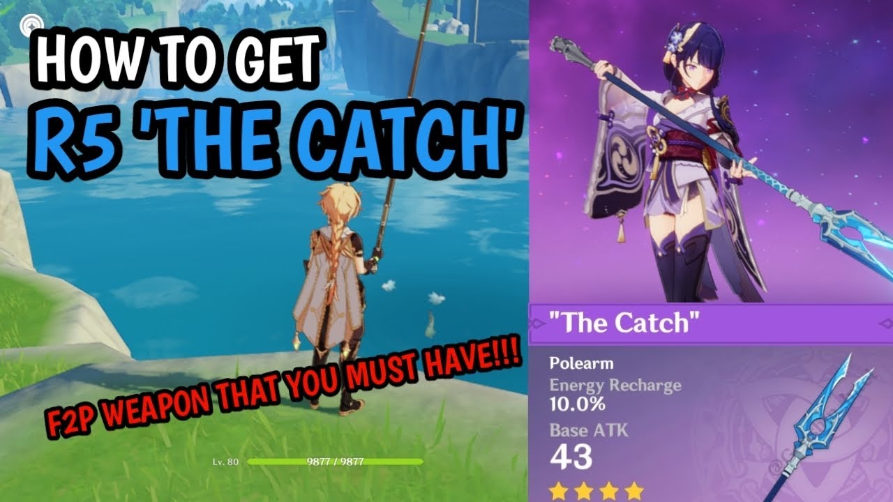 How To Get The Catch - Genshin Impact - YouTube