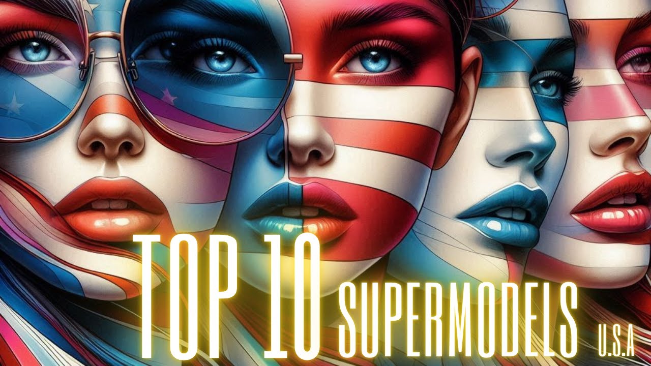 Top 10 Beautiful Supermodels in the USA - YouTube