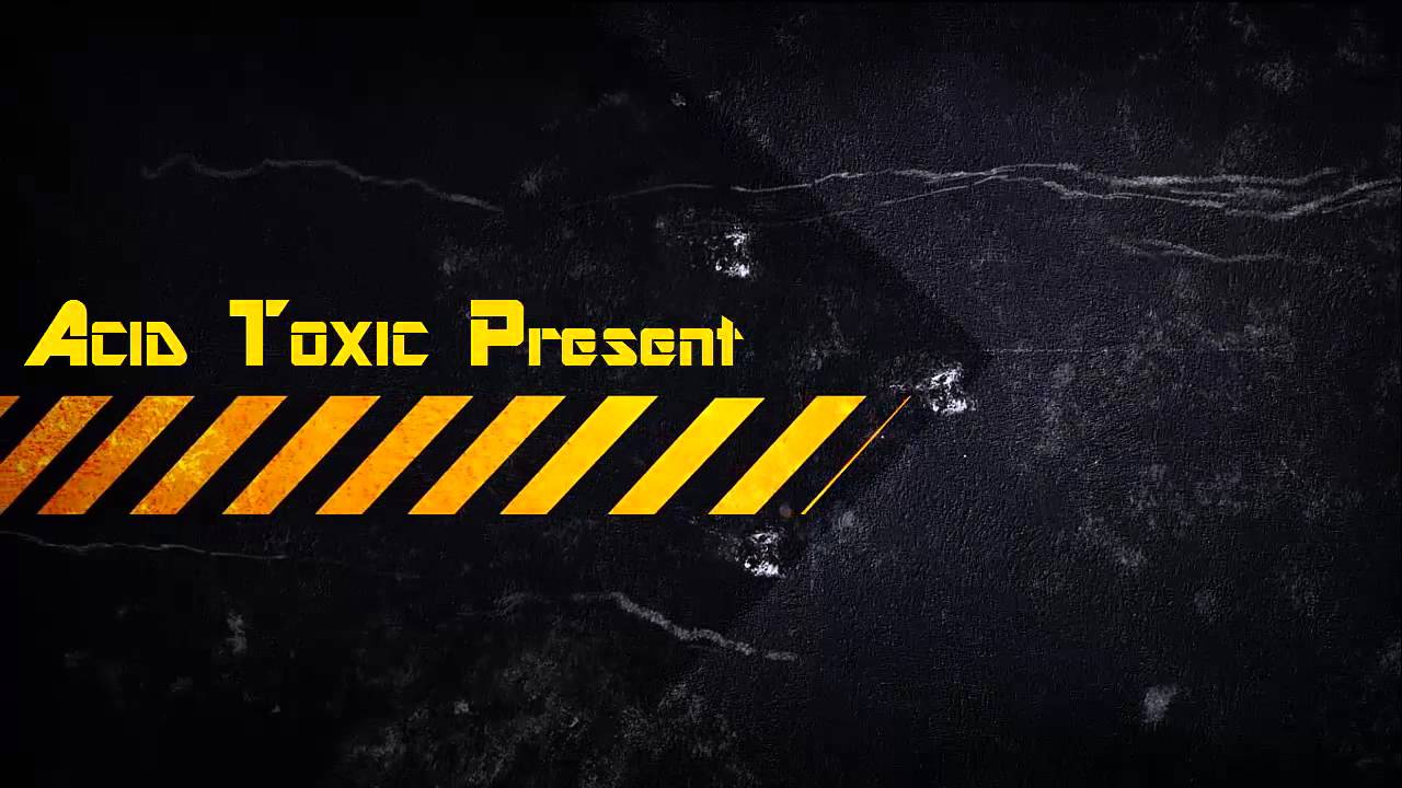 Acid Toxic Intro - YouTube