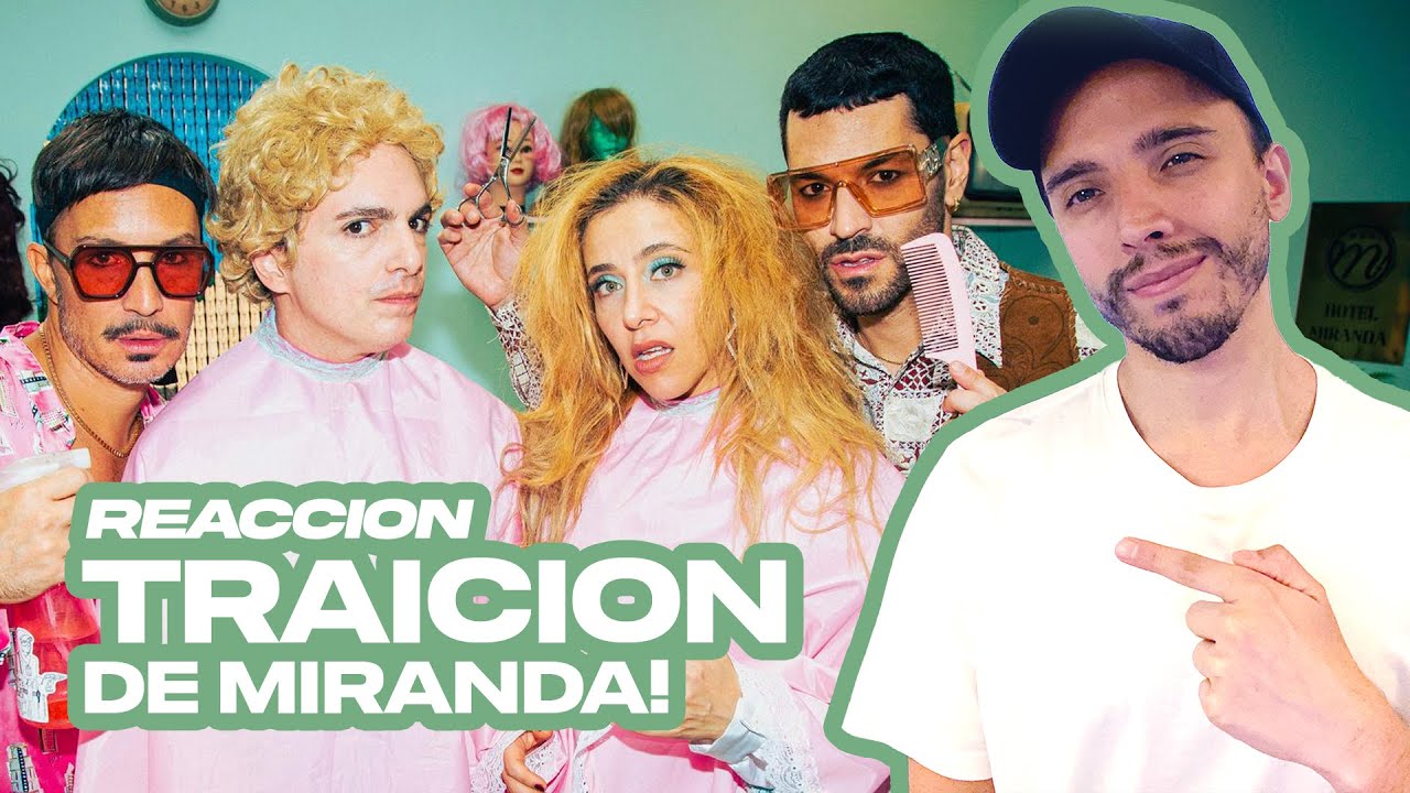 Productor musical reacciona a TRAICIÓN 😵 de MIRANDA! 🥵 - YouTube