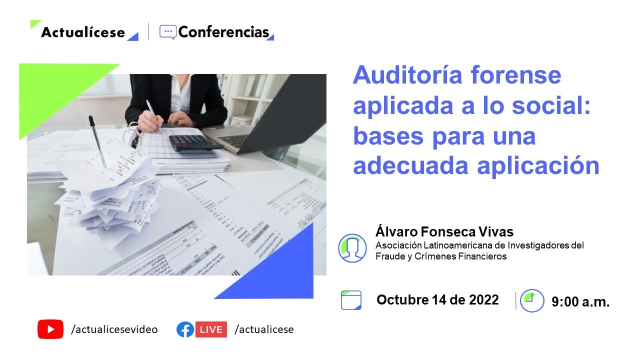 Auditoría forense aplicada a lo social: bases para una adecuada ...