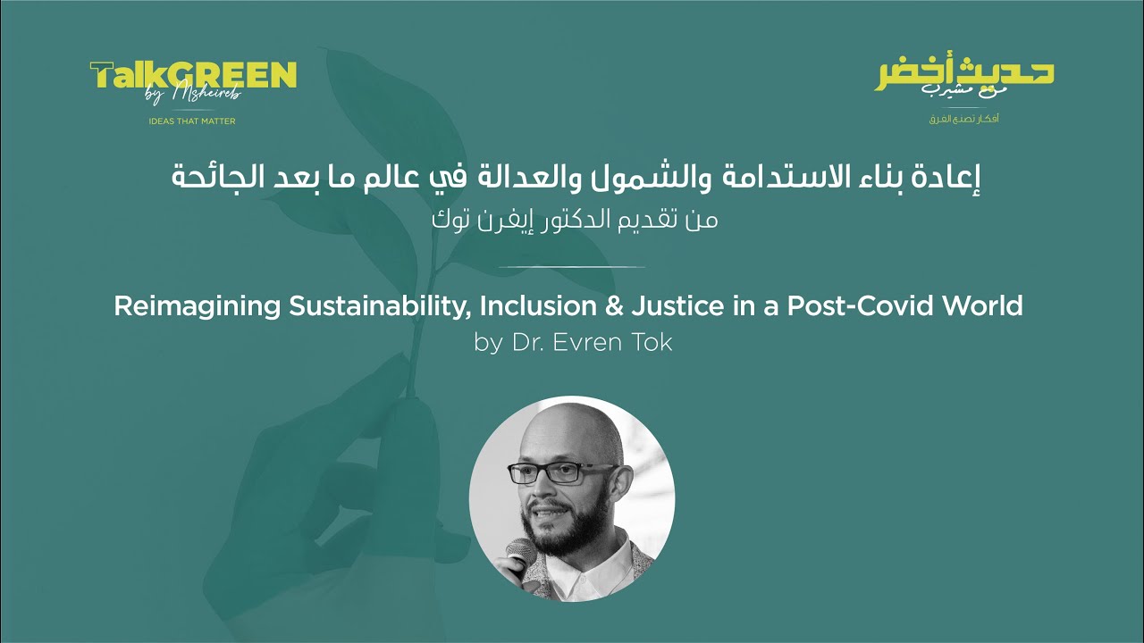 Reimagining Sustainability, Inclusion & Justice in a Post-COVID World ...