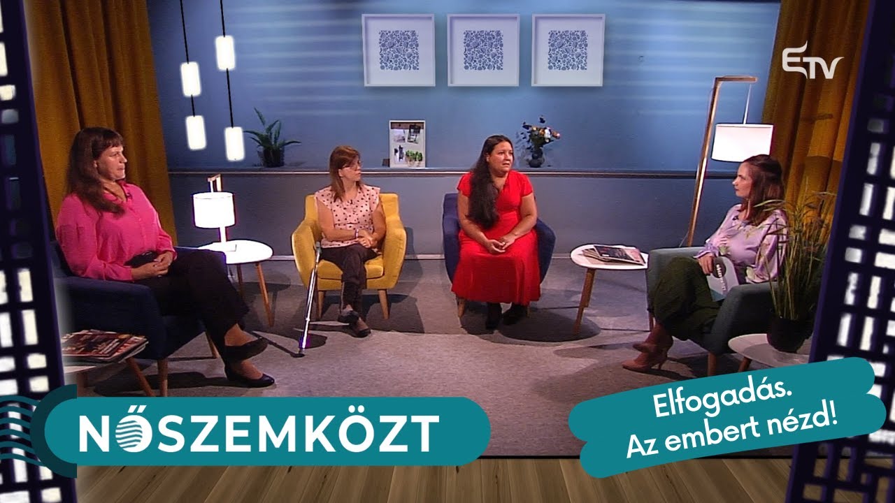 Elfogadás. Az embert nézd! – Nőszemközt - YouTube