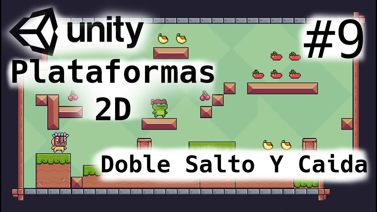 Juego de Plataformas 2D/Doble Salto y Caida/Unity Tutorial/9-Cap ...