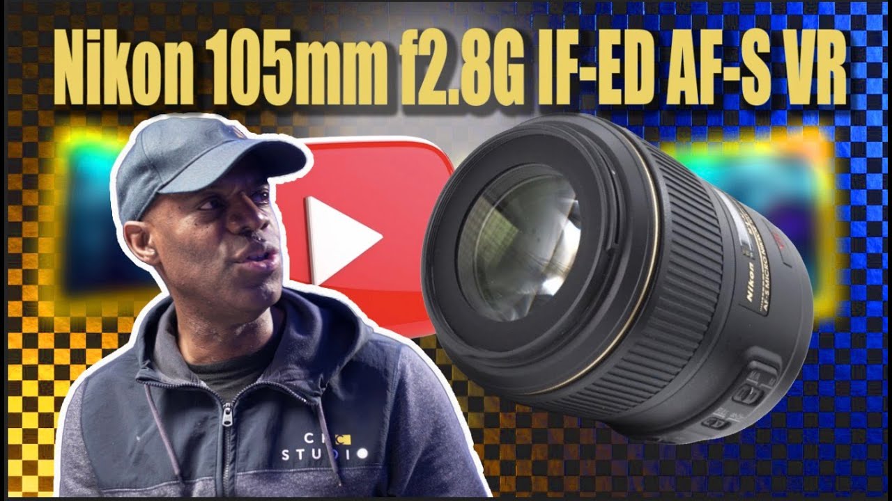 Nikon AF-s 105mm macro lens - YouTube