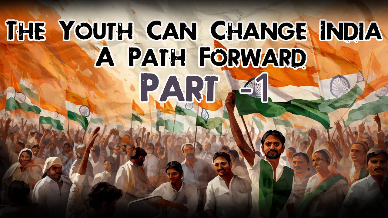 The Youth Can Change India: A Path Forward | Part-1 | @Darwinsoftskills - YouTube