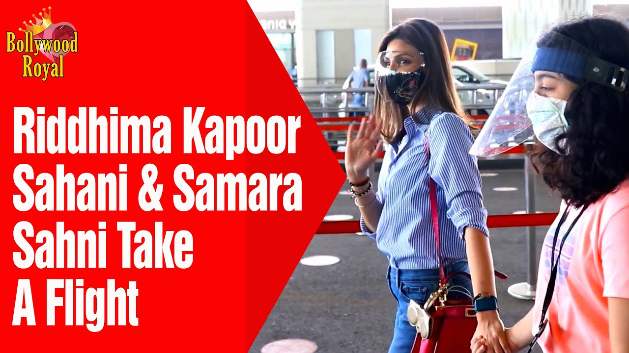 Riddhima Kapoor Sahani & Samara Sahni Take A Flight - YouTube