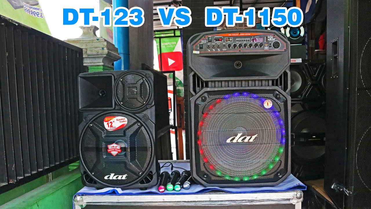 BALAP Speaker DAT 12inc Dt123 VS 15inc DT 1150 - YouTube