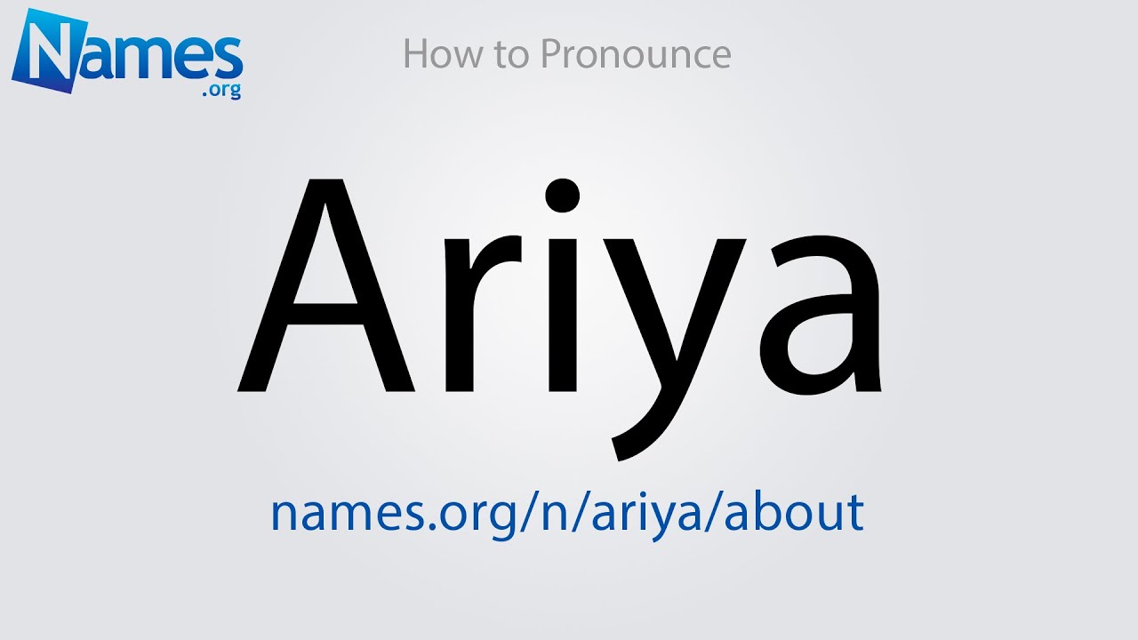 How to Pronounce Ariya - YouTube