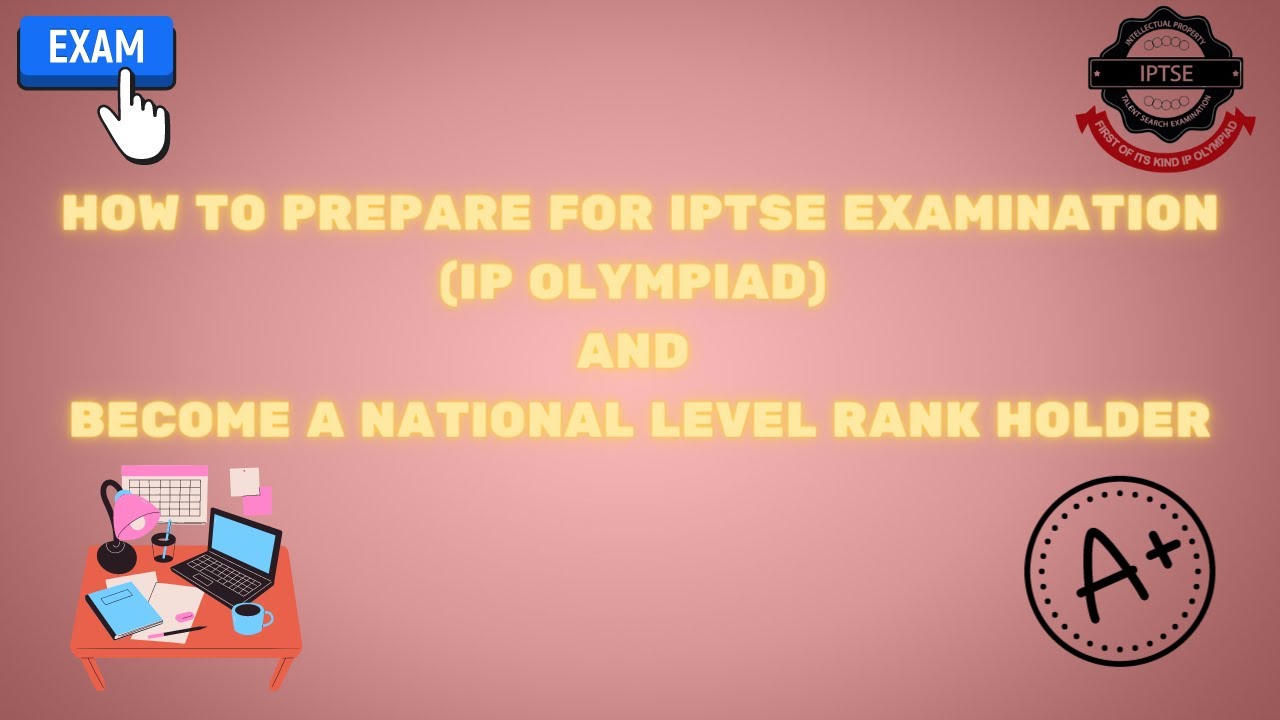 How to prepare for Intellectual Talent Search Examination (IPTSE ...