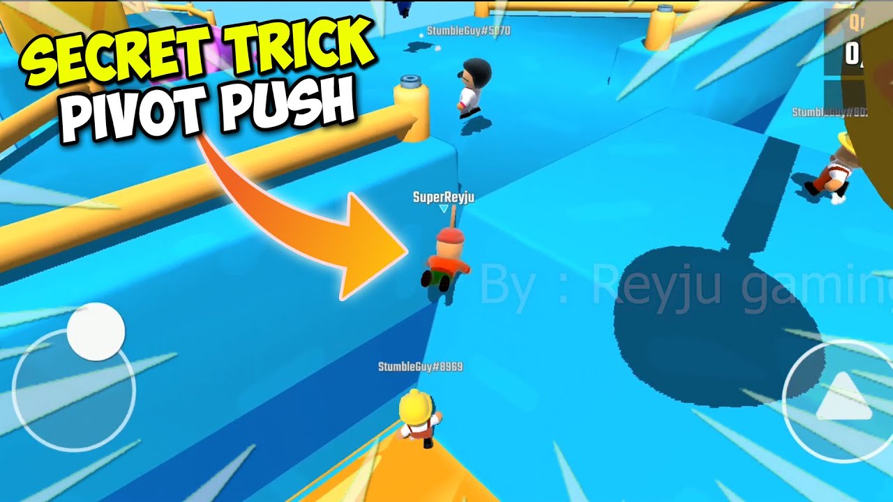 Secret trick at pivot push Stumble guys! - YouTube