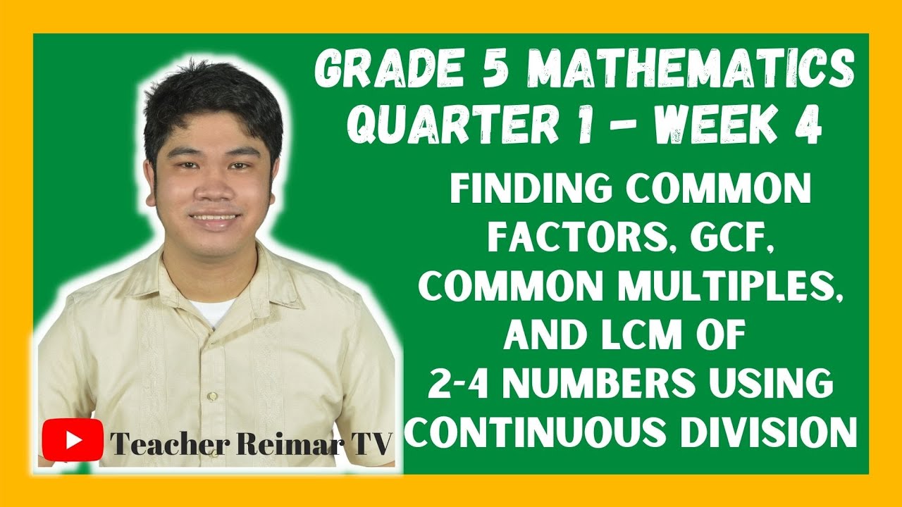 HOW TO FIND GCF AND LCM USING CONTINUOUS DIVISION || MELCS || GRADE 5 ...