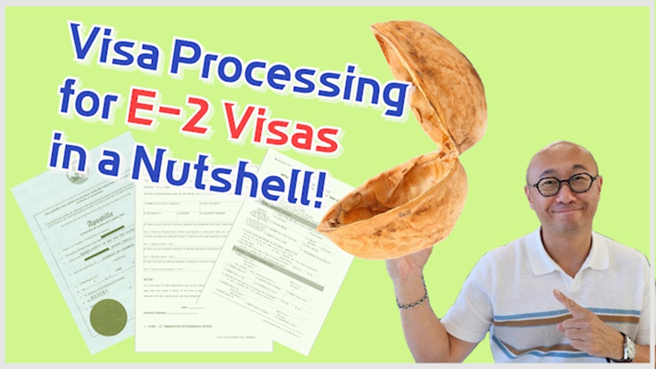 All You Need to Know About E-2 Visa Processing Outlook&Timeline - YouTube