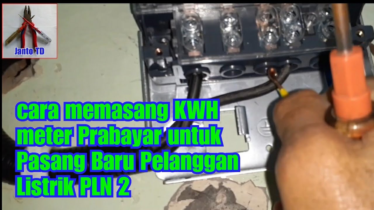 cara memasang KWH meter Prabayar untuk Pasang Baru Pelanggan Listrik ...