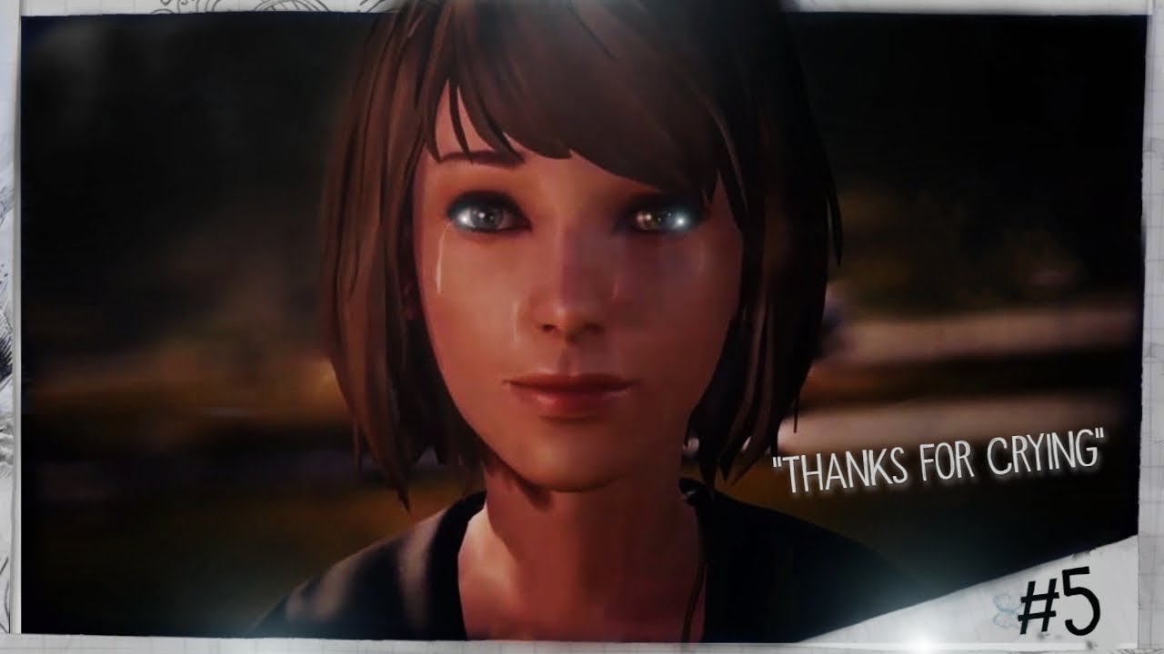 Thanks For Crying - Life is Strange ReMastered Ep 5 - YouTube