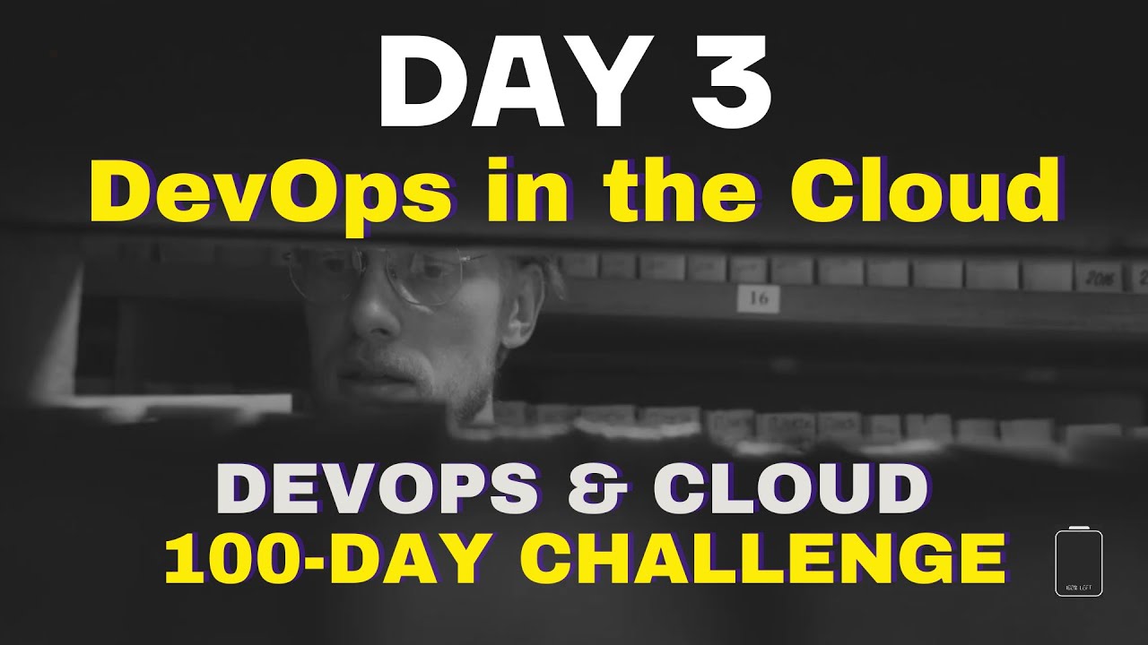 🚀 Day 3 : DevOps in the Cloud 🚀 - YouTube