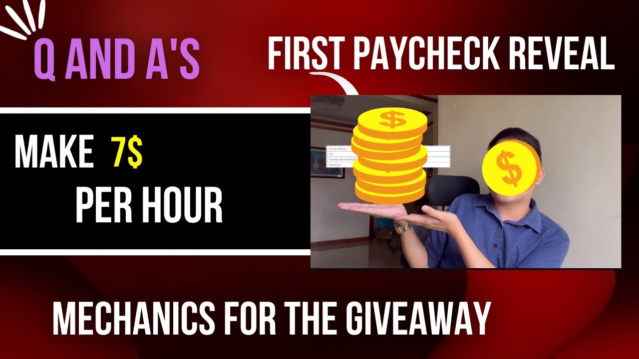 My First Paycheck Reveal and Mechanics of the Giveaway. (Subscribe ...