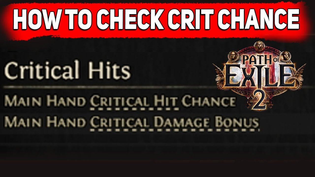 Path Of Exile 2 How To Check Crit Chance PoE 2, Path Of Exile 2 How To ...