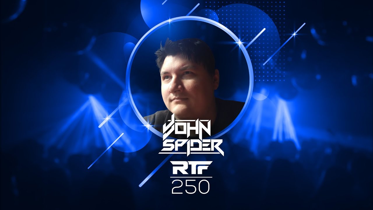John Spider @ RTF Radioshow Episode 250 Celebration - YouTube