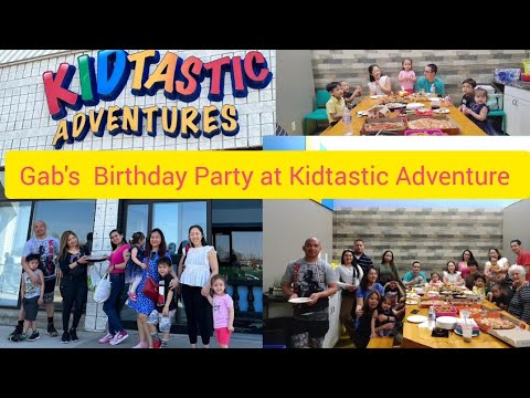 Gab's Birthday Party at Kidtastic Adventure - YouTube
