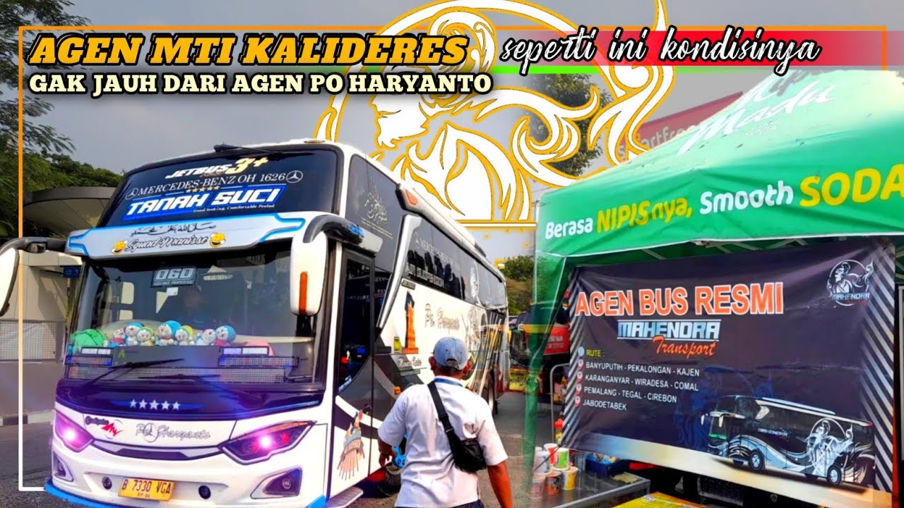AGEN MAHENDRA TRANSPOT dan PO HARYANTO KALIDERES TERNYATA SEPERTI INI ...