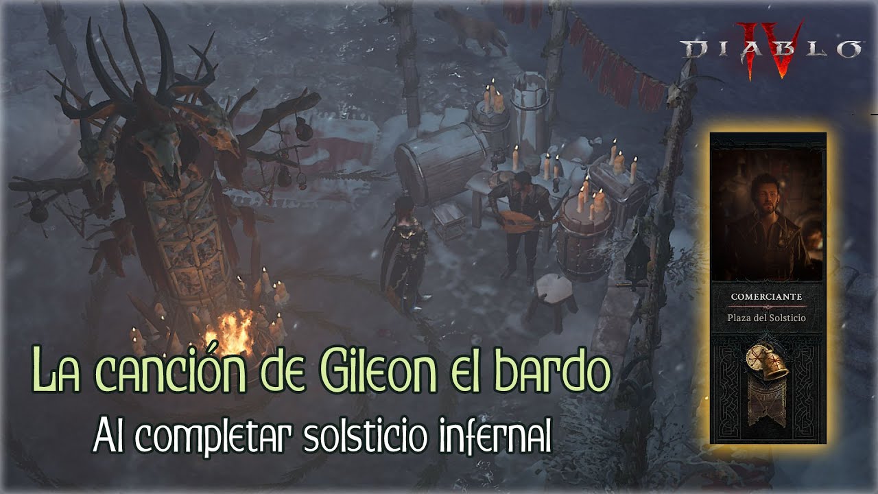 Diablo IV [Evento] SOLSTICIO INFERNAL La canción de Gileon - YouTube